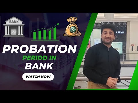 Probation Period in Banking : Rules, Restrictions & Reality! | IBPS | SBI