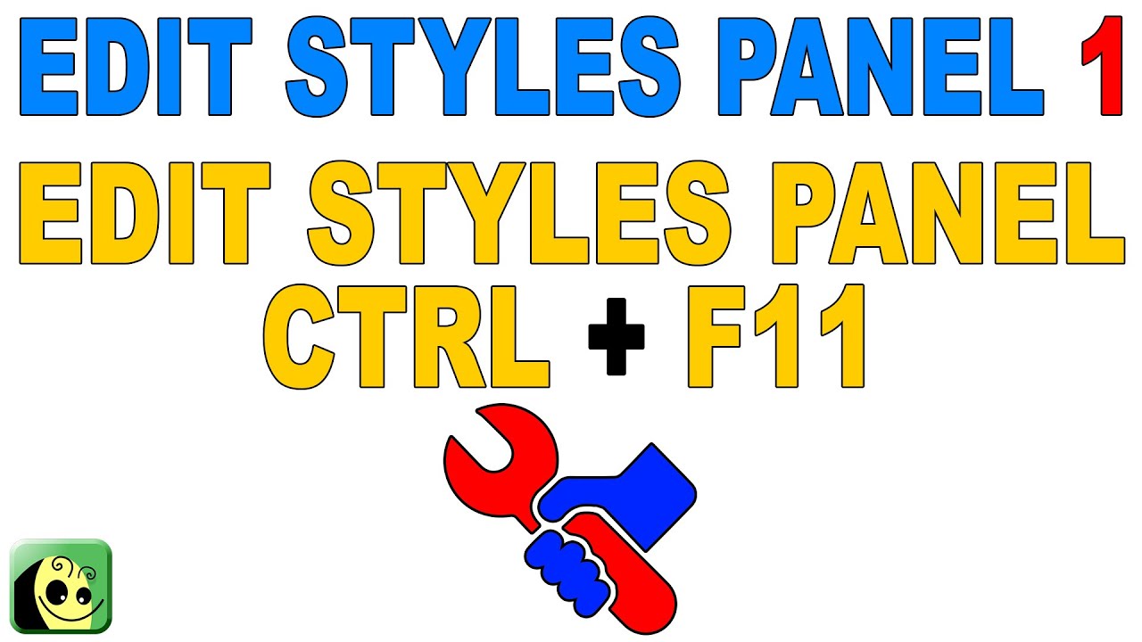 Tutorial - Basic - Edit Styles Panel 01 - Styles Management Panel - (Ctrl+F11)