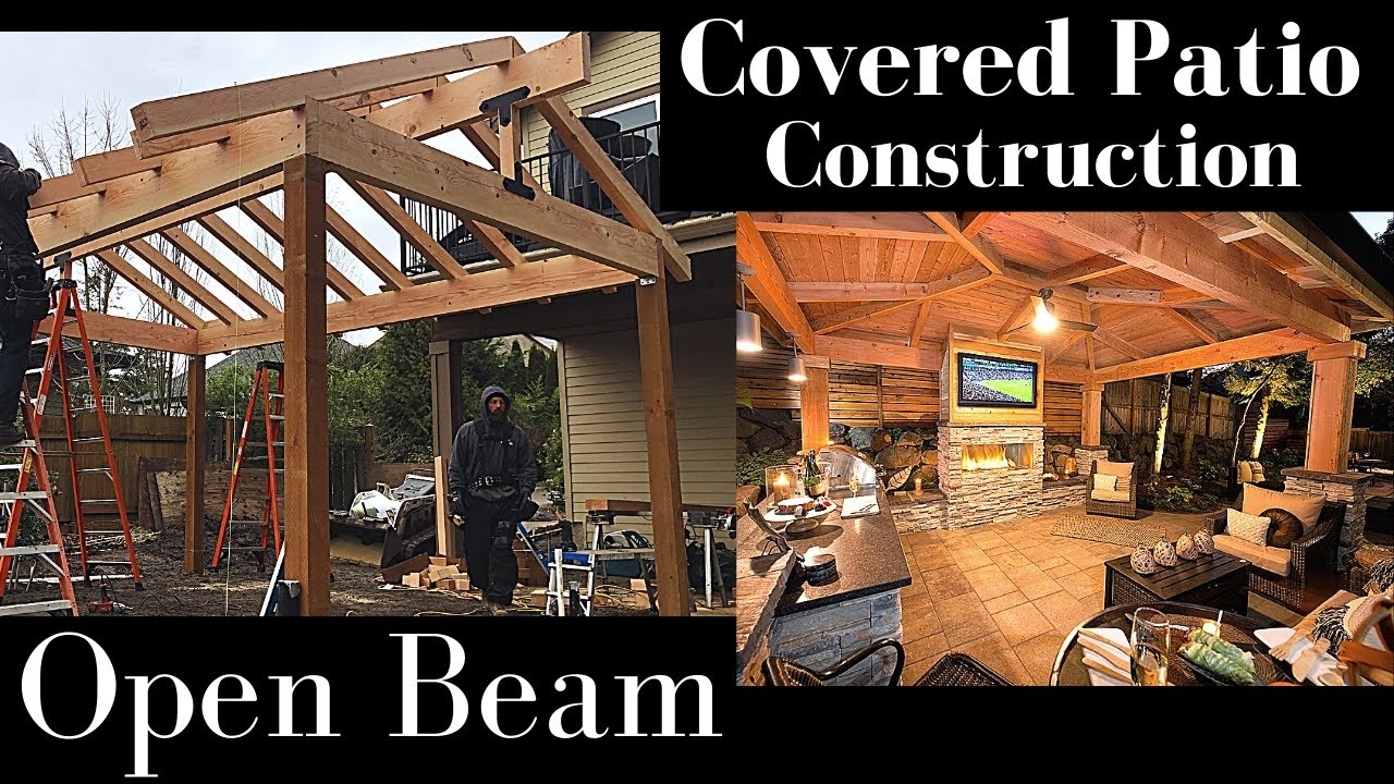 Covered Patio Construction (Open Beam)