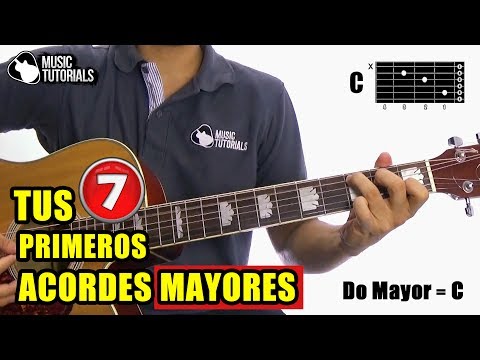 Aprende Tus Primeros 7 Acordes MAYORES en Guitarra