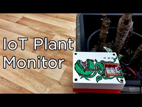Smart Plant Monitor - a DIY Internet of Things IoT Project - Video ...