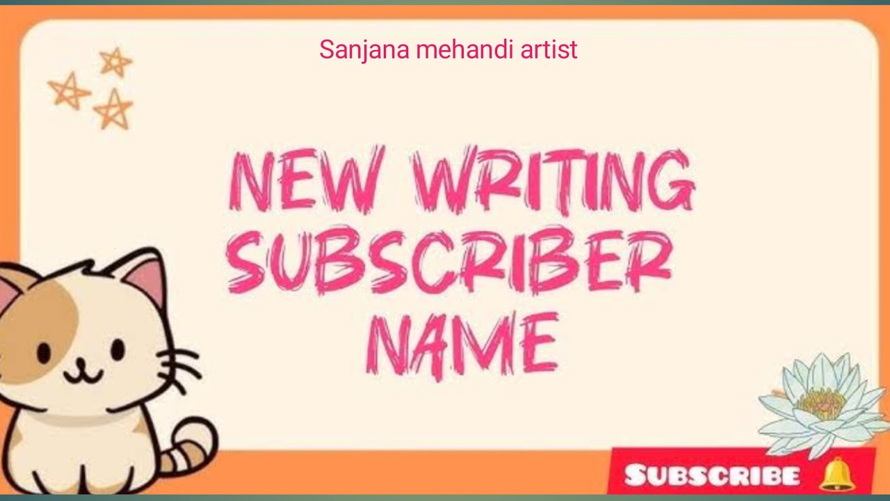 writing subscriber name by pencil 📝