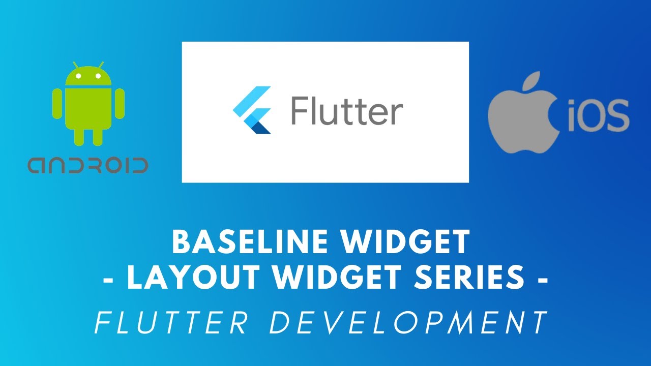 Baseline Widget - Layout Widget Series - Flutter tutorial in 2020 in Urdu/Hindi