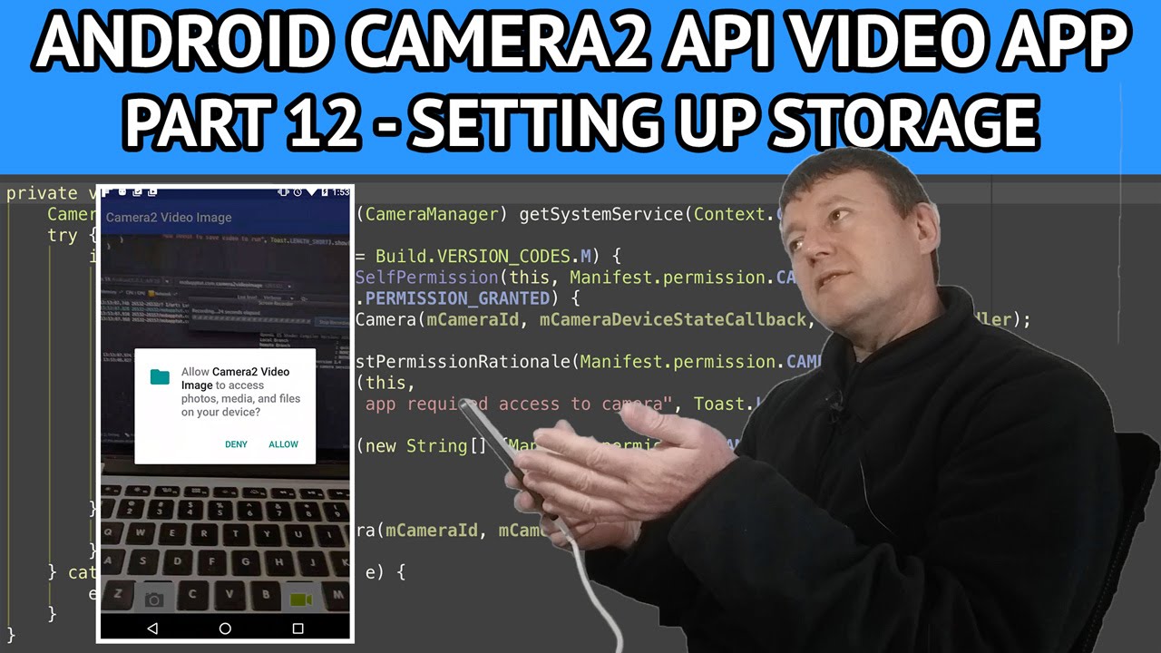 Android camera2 API video app - Part 12 setting storage, file naming & marshmallow compatibility