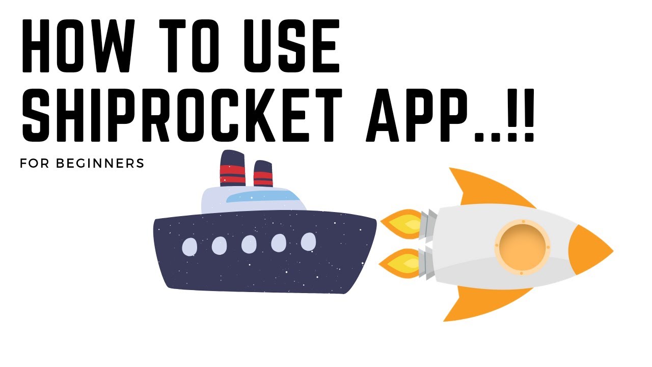 HOW TO USE SHIPROCKET APP..!!/  TUTORIAL/ HOW TO SHIP ORDERS?/SMALL BUSINESS MUST HAVES/ SHIP PARCEL
