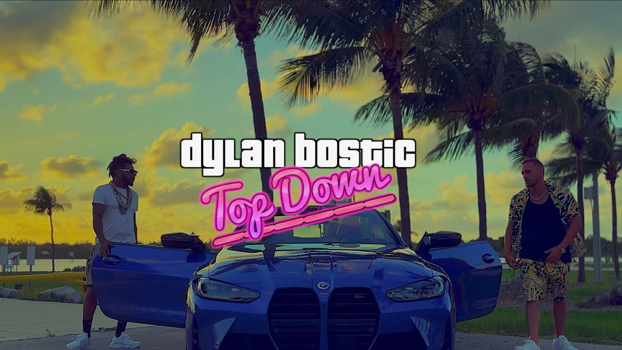 Dylan Bostic “Top Down” official music video!
