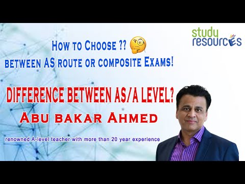 AS/A Level Difference? How to Choose between AS route or composite Exams!