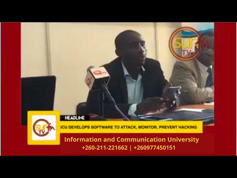 ICU ZAMBIA DEVELOPS SOFTWARE TO ATTACK, MONITOR, PREVENT HACKING