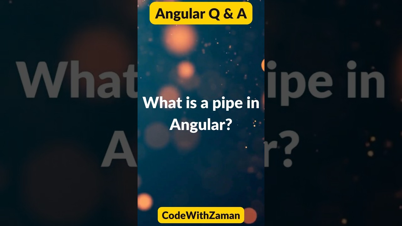 What is Angular Pipe Explained: A Beginner’s Guide 🚀