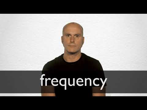 FREQUENCY——含义、同义词和翻译| 柯林斯英语词典资源