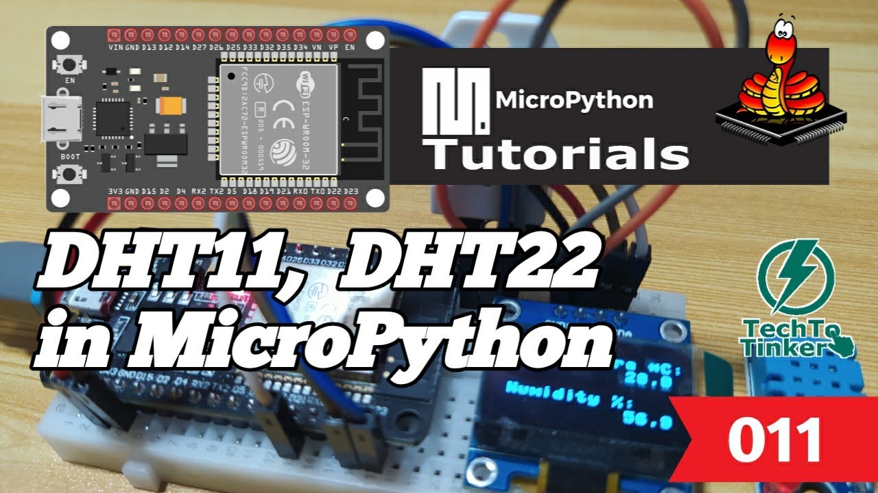 011 - ESP32 MicroPython: DHT22, DHT11 in MicroPython
