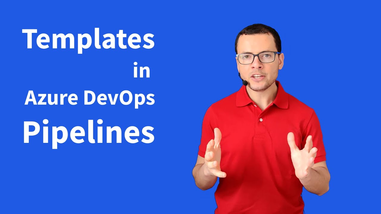 Templates in Azure DevOps Yaml Pipelines