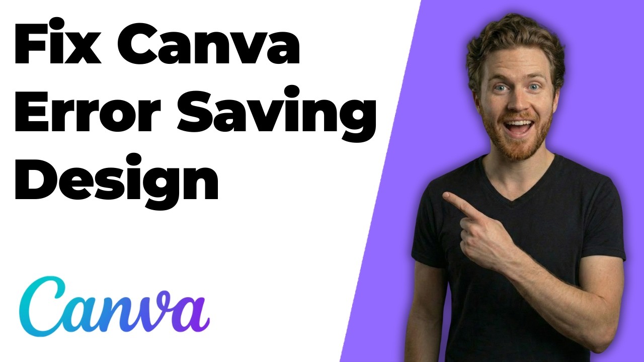 Fix Canva Error Saving Design (Easy Troubleshooting Guide)