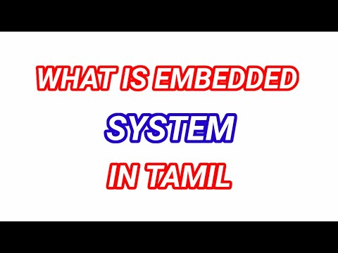 #1 WHAT IS EMBEDDED SYSTEM IN TAMIL