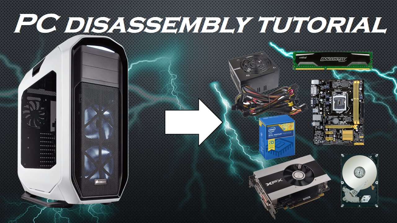 [Tutorial] Basic PC disassembly tutorial