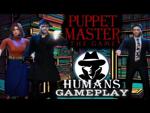 Is Being Human as Fun as Puppets in Puppet Master: The Game?