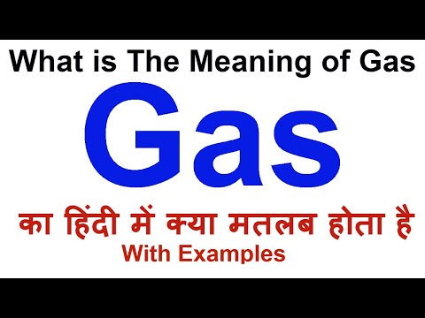 Gas Meaning in Hindi | Gas Definition | Gas Ka Matlab Kya Hota Hai | Gas in Hindi