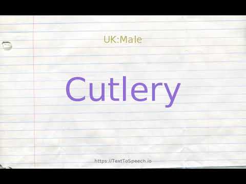 How to pronounce cutlery