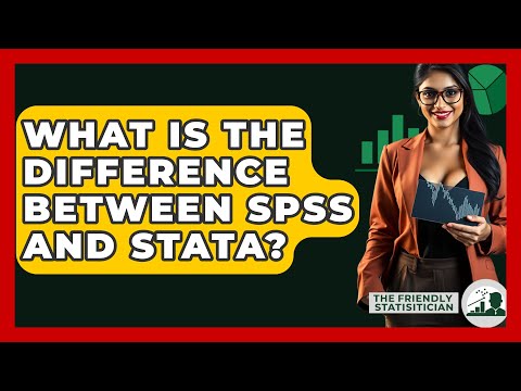 What Is The Difference Between SPSS And Stata? - The Friendly Statistician