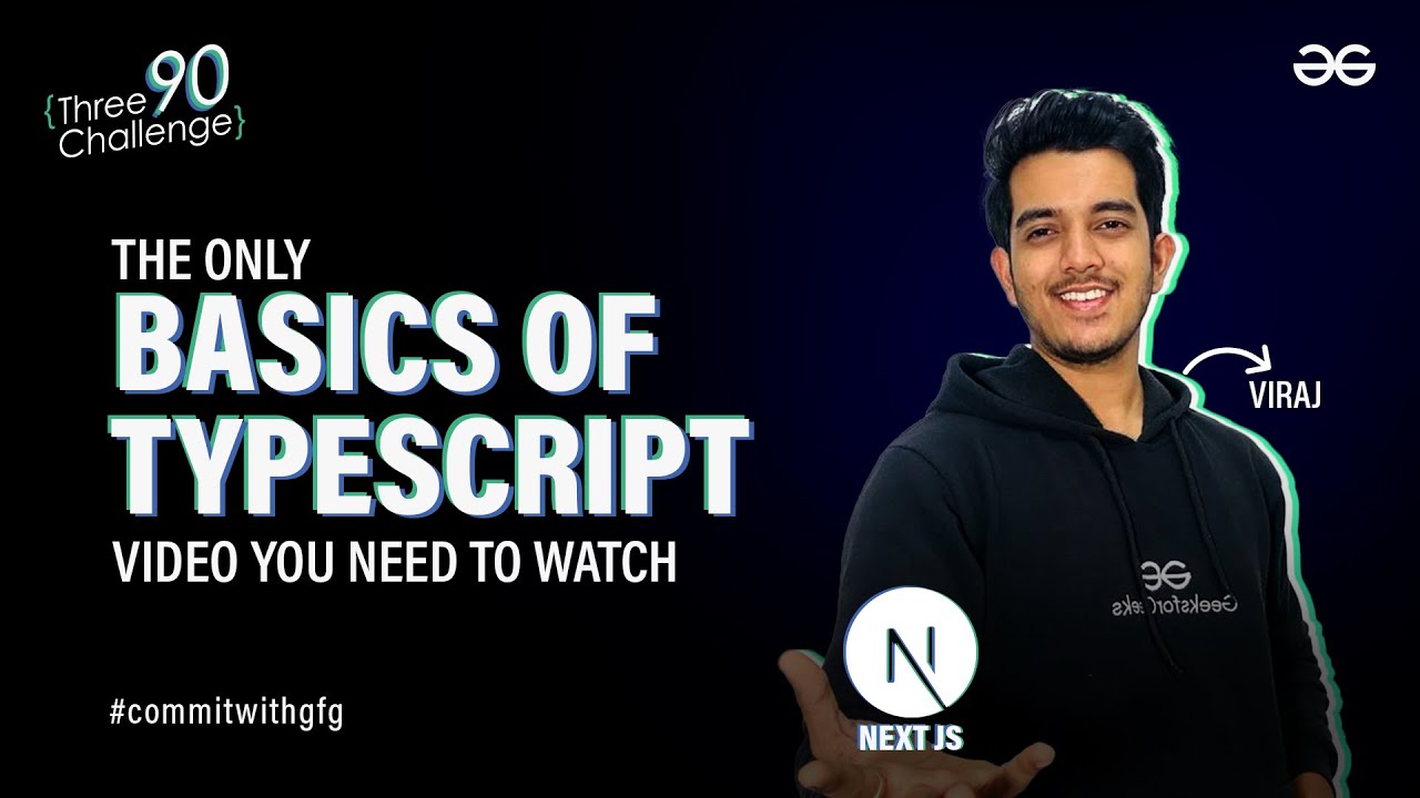 The Only Basics of Typescript | Typescript Series | GeeksforGeeks