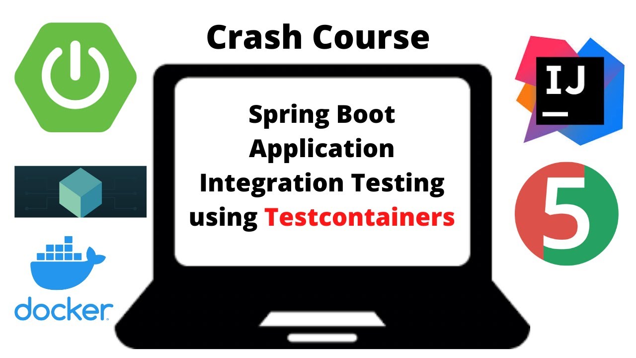 Spring Boot Testing - REST API Integration Testing using Testcontainers | Crash Course