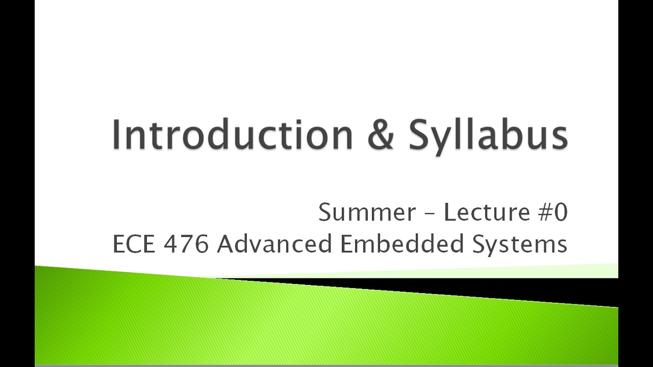 ECE 476-00 Introduction & Syllabus (Su)
