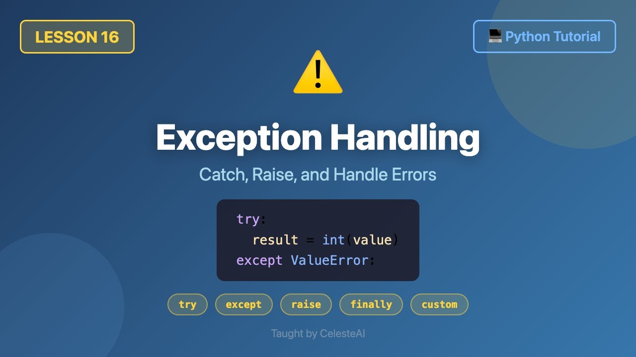 Exception Handling (try, except, raise, finally, custom exceptions) - Python Tutorial #16