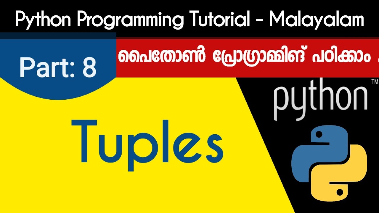 Python Tuples | Python Programming Tutorial - Malayalam | Part 8 0f 22 |