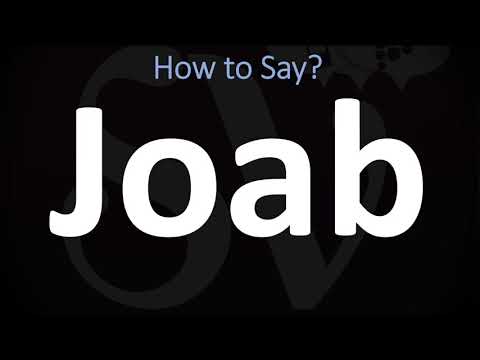 How to Pronounce Joab? (CORRECTLY)