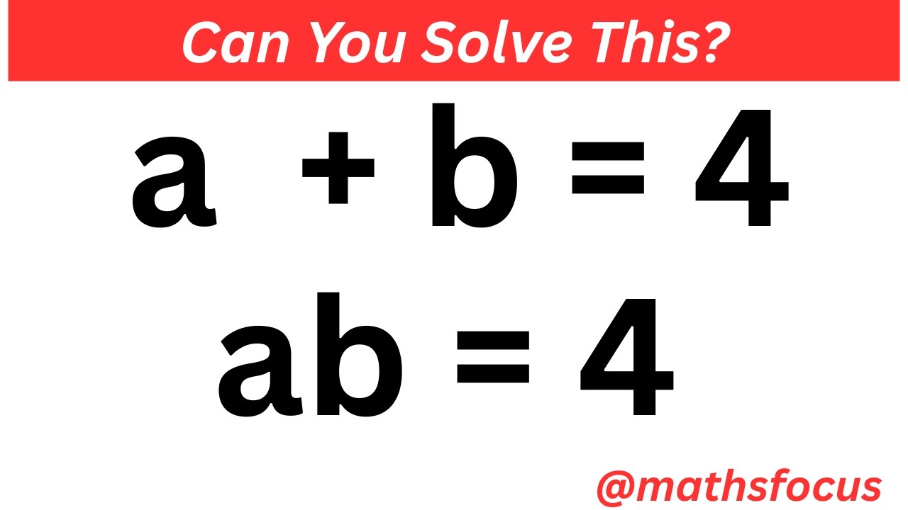 99% Get This Wrong! | Can You Solve It? (Find a and b) | Math Olympiad...