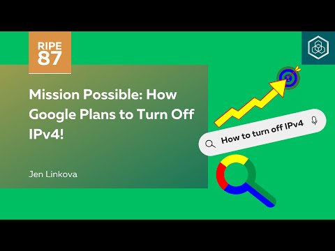 Mission Possible: How Google Plans to Turn Off IPv4!