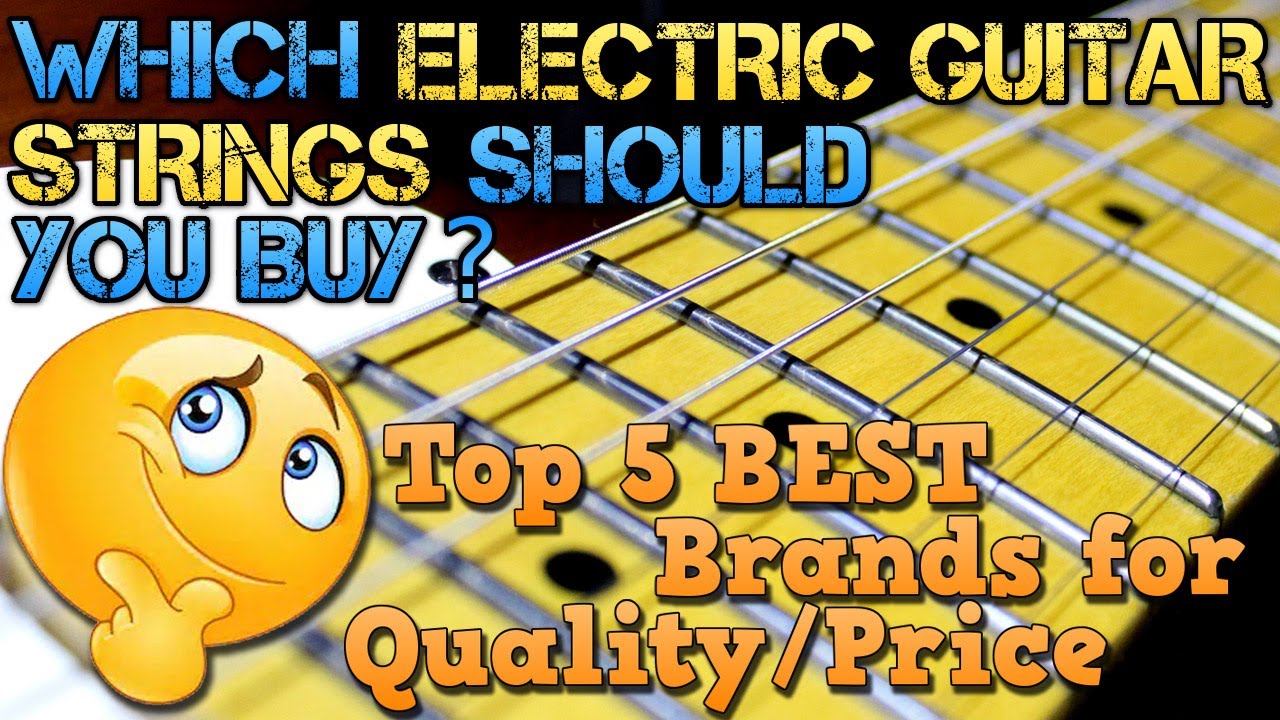 Electric Guitar STRINGS: FEATURES of the BEST Brands 🤔 D’Addario, Ernie Ball or Elixir...?