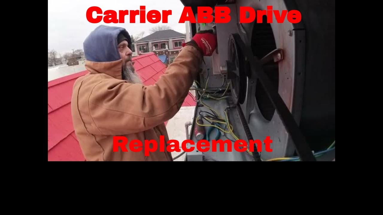 Carrier ABB Drive Replacement And Programming