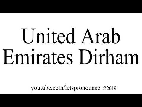 How to Pronounce United Arab Emirates Dirham