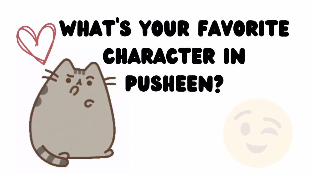 What's your Favorite Character in Pusheen?
