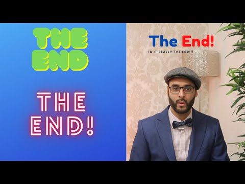 How to to use 'The End' and similar meaning words correctly in a speech.