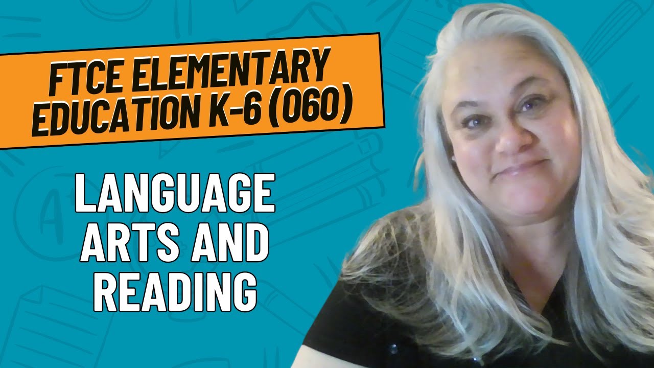Pass the FTCE Elementary Education K-6 Language Arts and Reading Subtest (601) Exam
