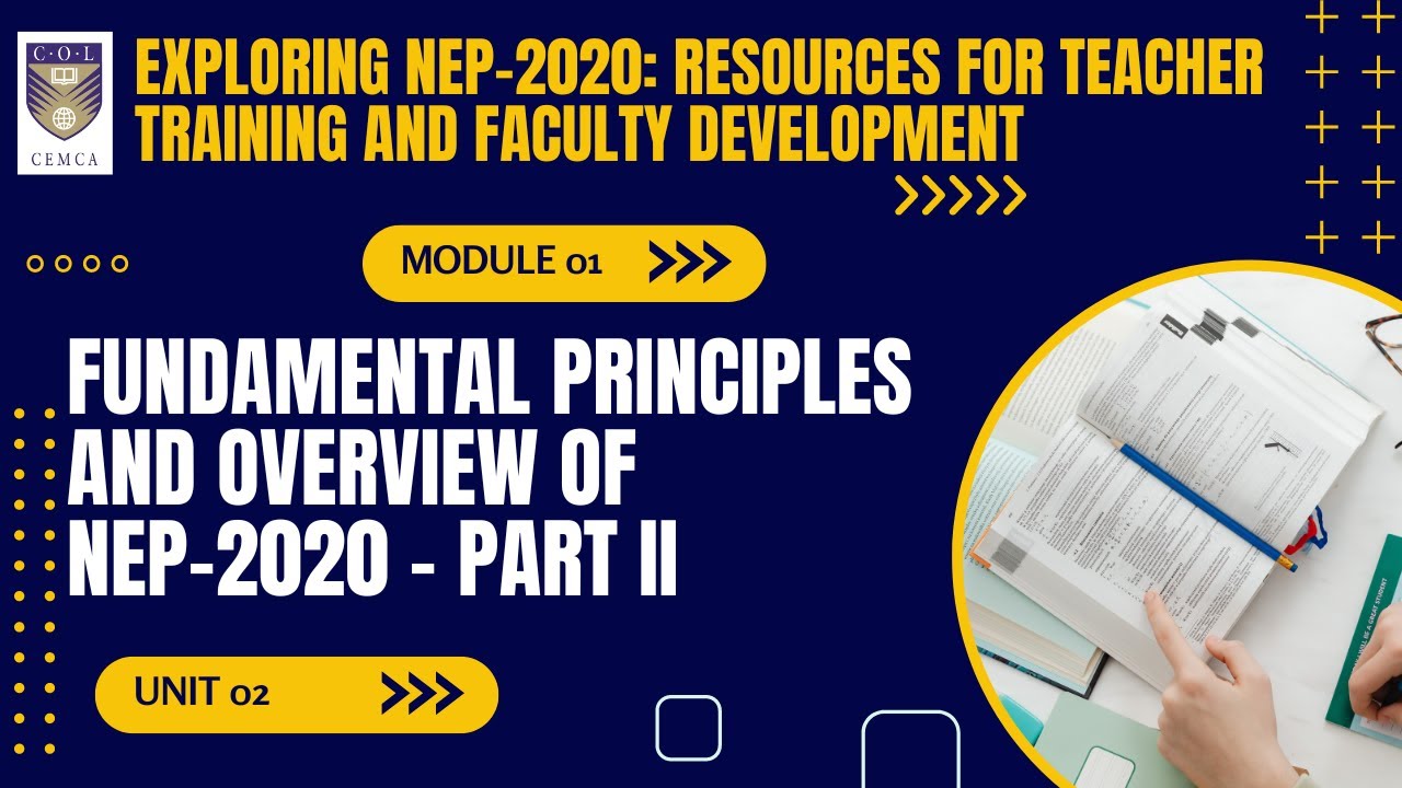 Exploring the Fundamental Principles of NEP 2020: A Comprehensive ...