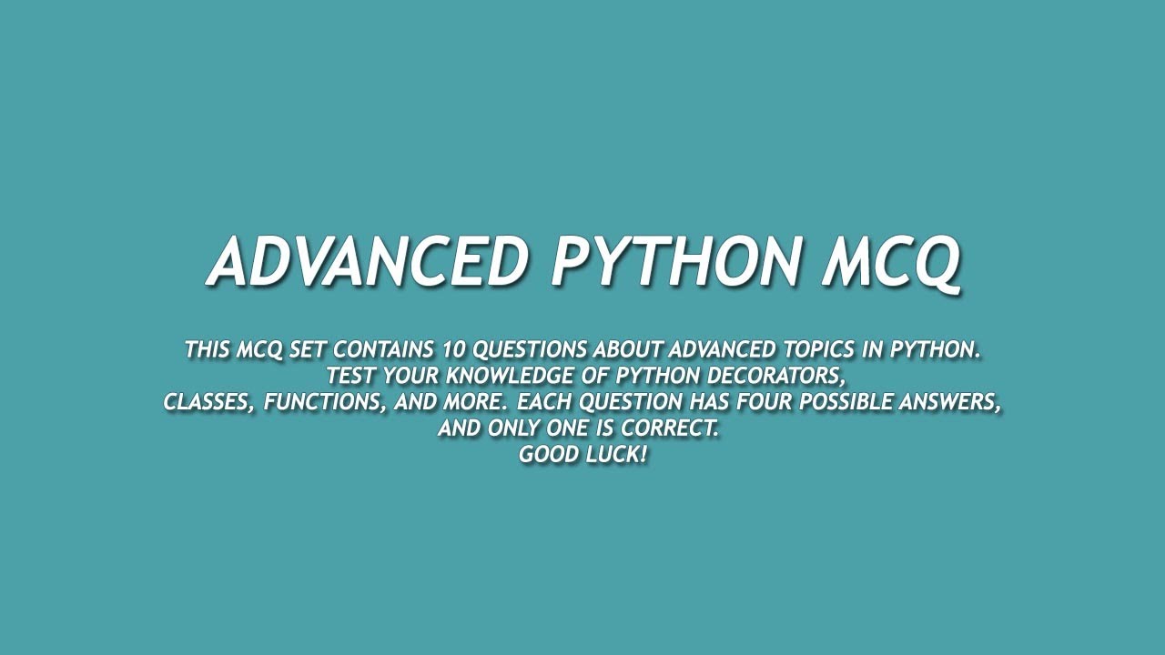 Advanced Python MCQ