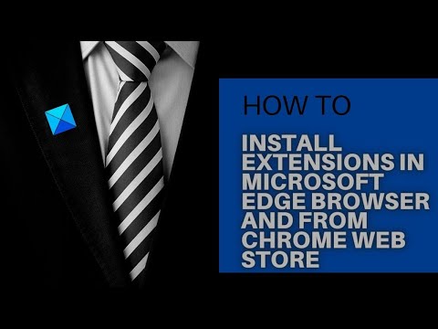 How to install Chrome Extensions on Microsoft Edge browser