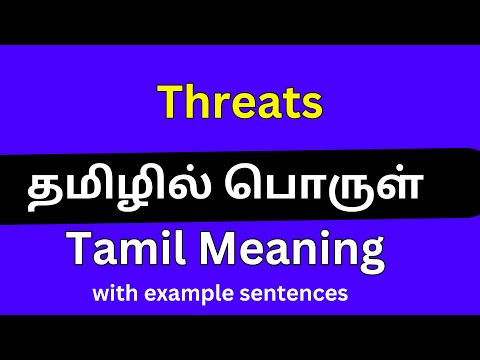 Threats meaning in Tamil/Threats தமிழில் பொருள்