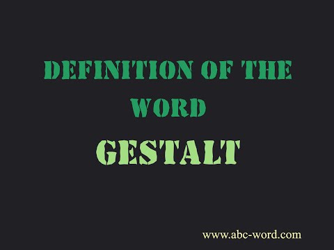 Definition of the word "Gestalt"