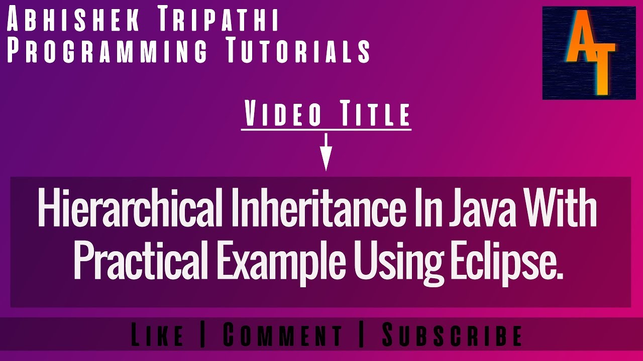 Hierarchical Inheritance In java Part-26 # Inheritance In Java # Java Tutorials