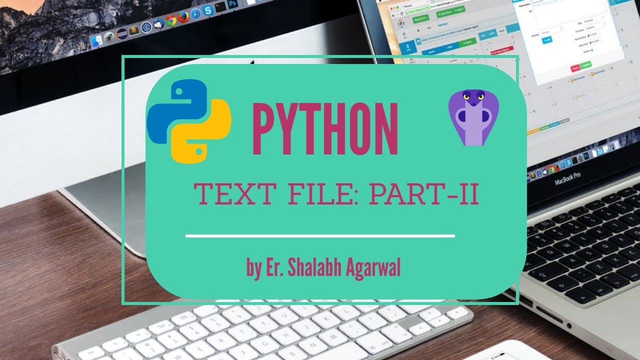 Reading Text file using Python (FILE HANDLING PART-2)