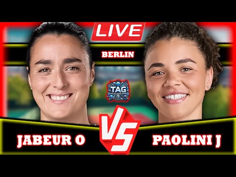 🔴LIVE: PAOLINI J VS JABEUR O • BERLIN GERMANY 2025 #tennis #wta #atp