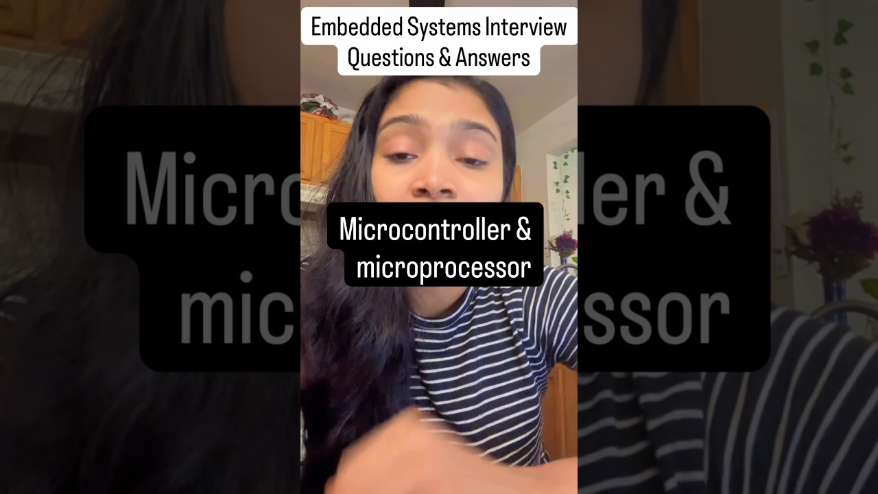 Embedded Systems Interview Questions & Answers part3| Microcontroller and Microprocessor