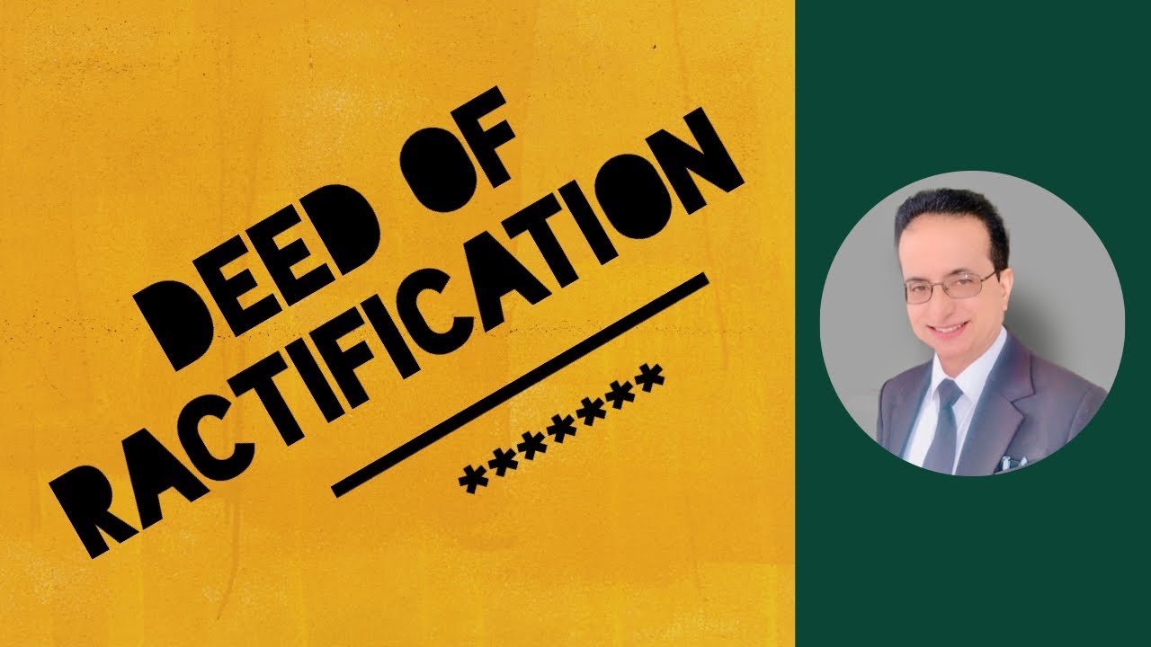 Deed of Ratification | Iqbal International Law Services®
