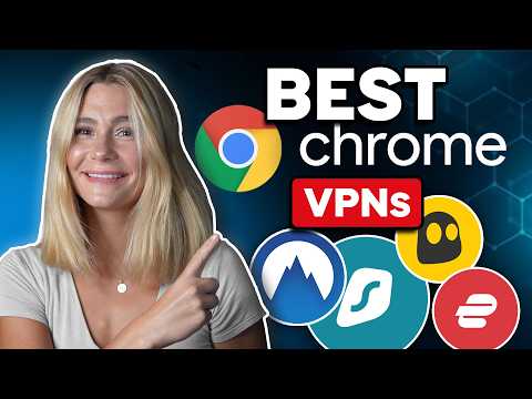 Top VPN Extensions for Chrome in 2025 (Fast, Secure & Easy to Use)