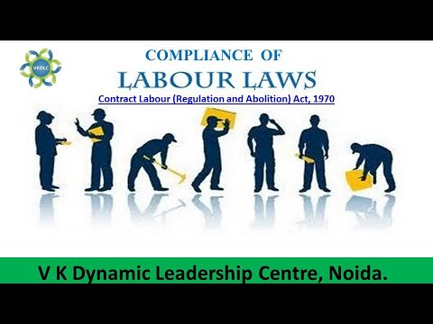 Compliance of Contract Labour (Regulation and Abolition) Act, 1970