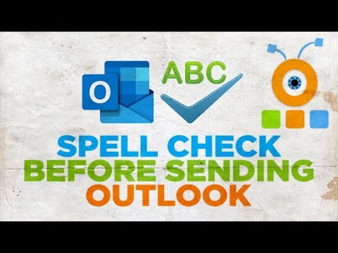 How to Spell Check your Outlook Emails Before Sending